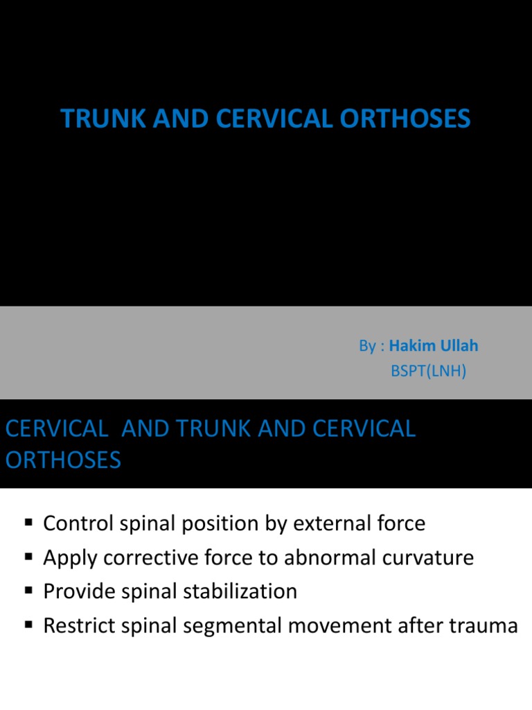 Trunk and Cervical Orthoses Overview | PDF | Vertebral Column ...