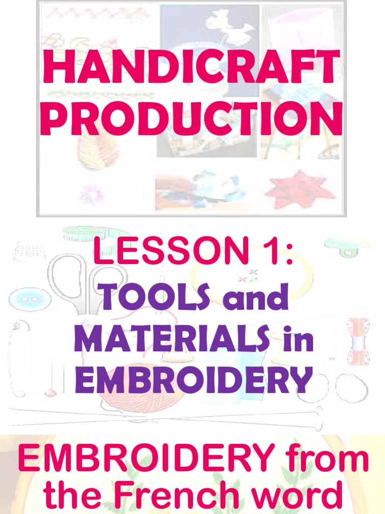 Lesson 1 Tools and Materials in Embroidery | PDF