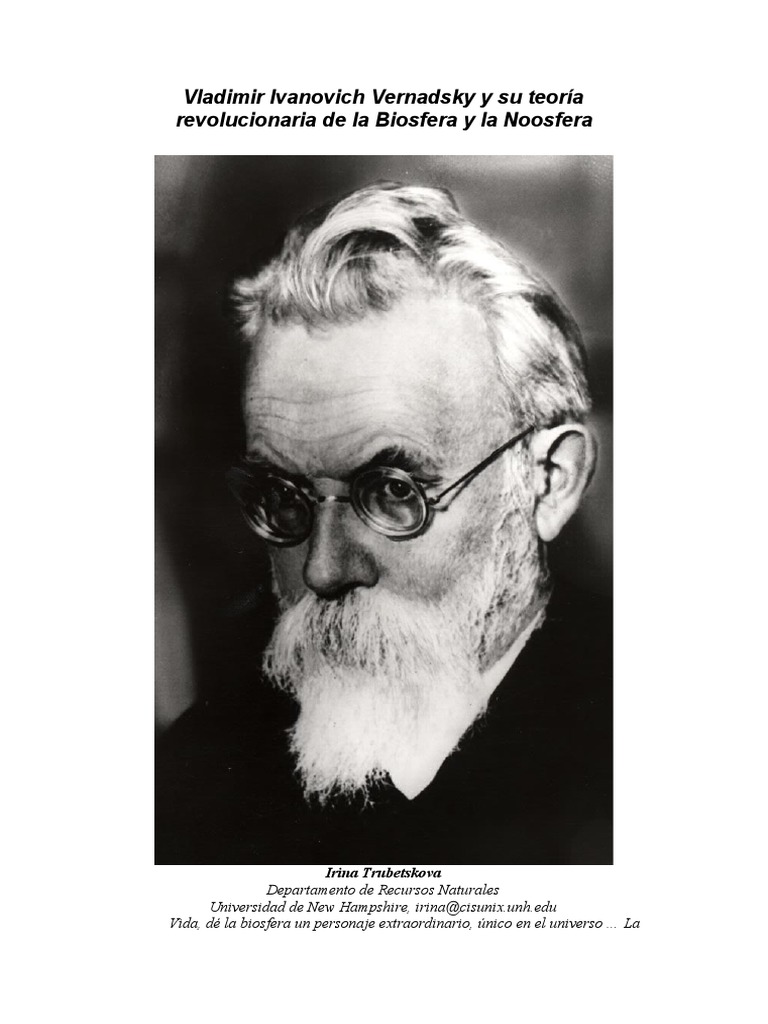 Vladimir Ivanovich Vernadsky y Su Teoría Revolucionaria de La Biosfera ...