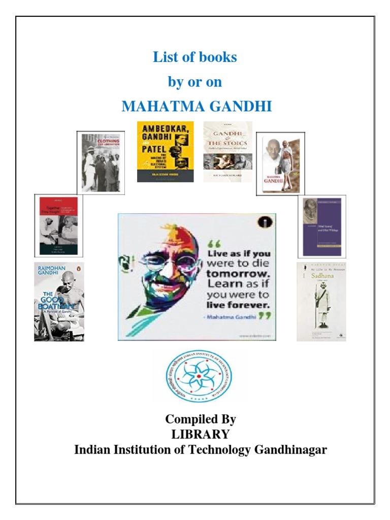 List of Books Byoron Mahatma Gandhi: Compiled by Library Indian ...