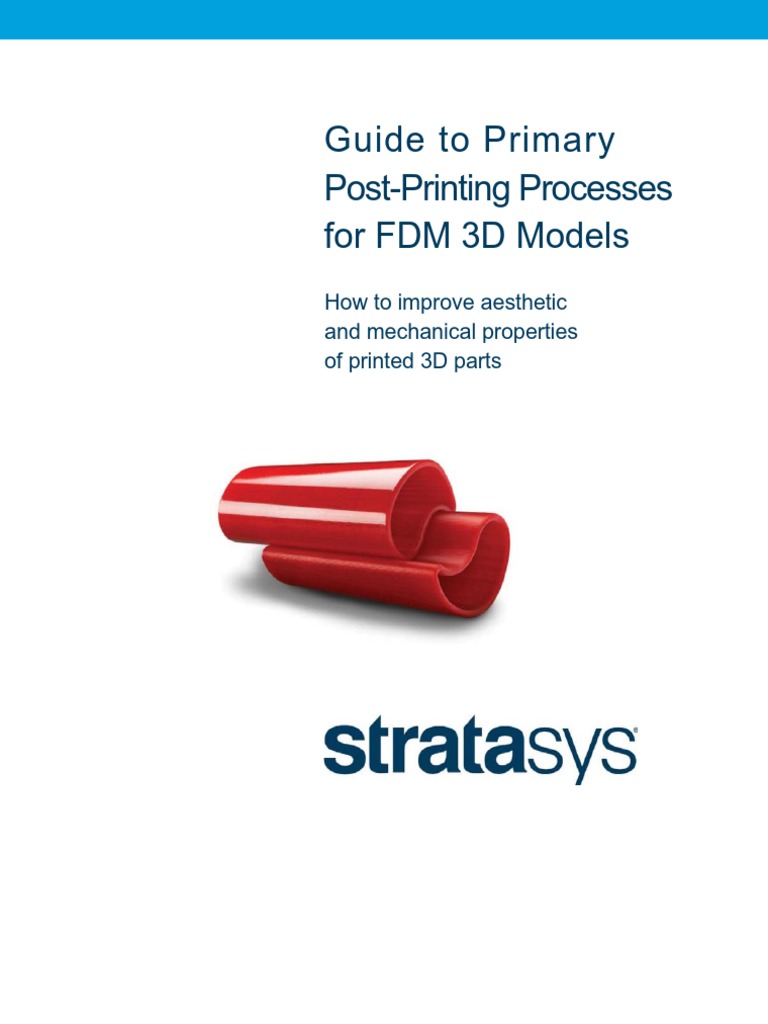 Guide To Primary Post-Printing Processes For FDM 3D Models | Download ...