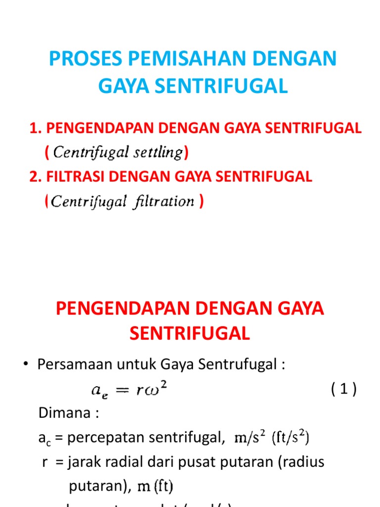 Proses Pemisahan Dengan Gaya Sentrifugal | PDF