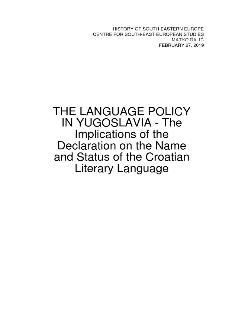 The Language Policy in Yugoslavia - The Implications of The Declaration ...