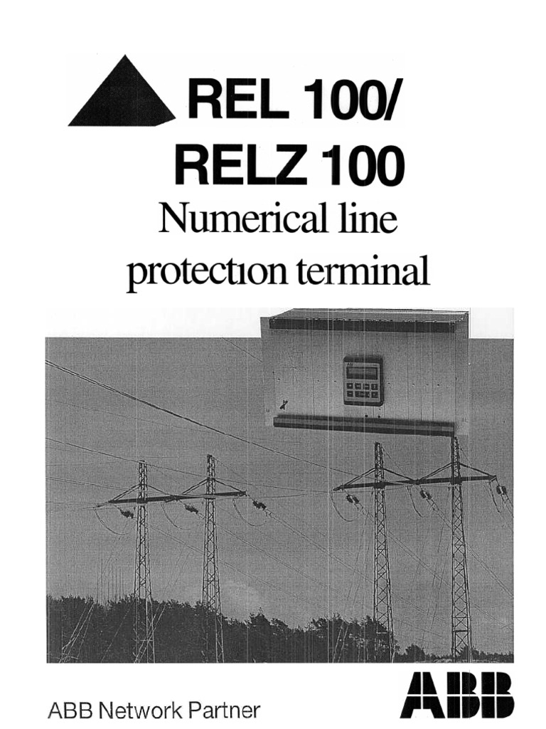 1MDS06004 en en REL 100 RELZ 100 Numerical Line Protection Terminal ...