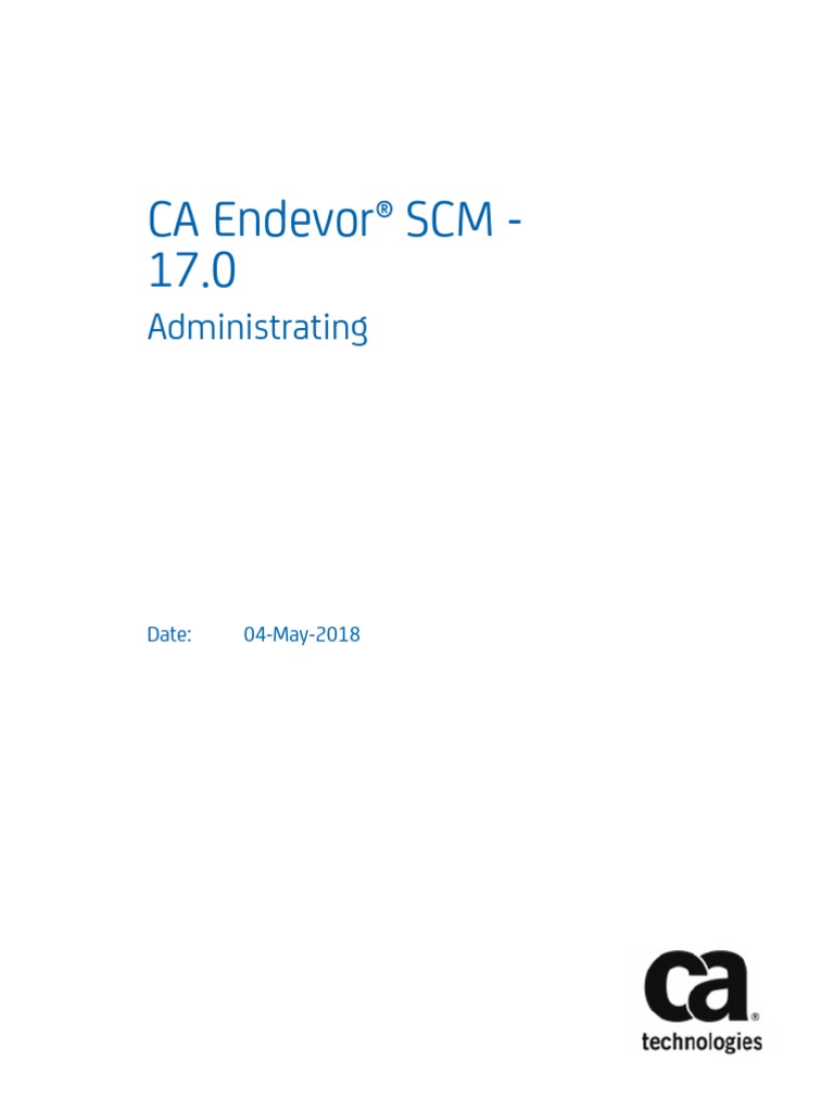 CA Endevor® SCM - 17.0 - ENU - Administrating - 20180504 | PDF ...