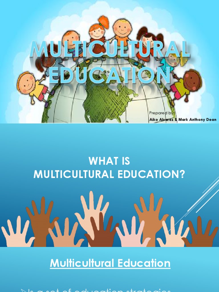 Prepared By:: Aiko Alvarez & Mark Anthony Dean | PDF | Multiculturalism ...