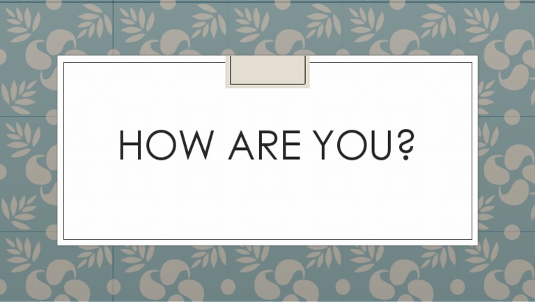 How Are You | PDF