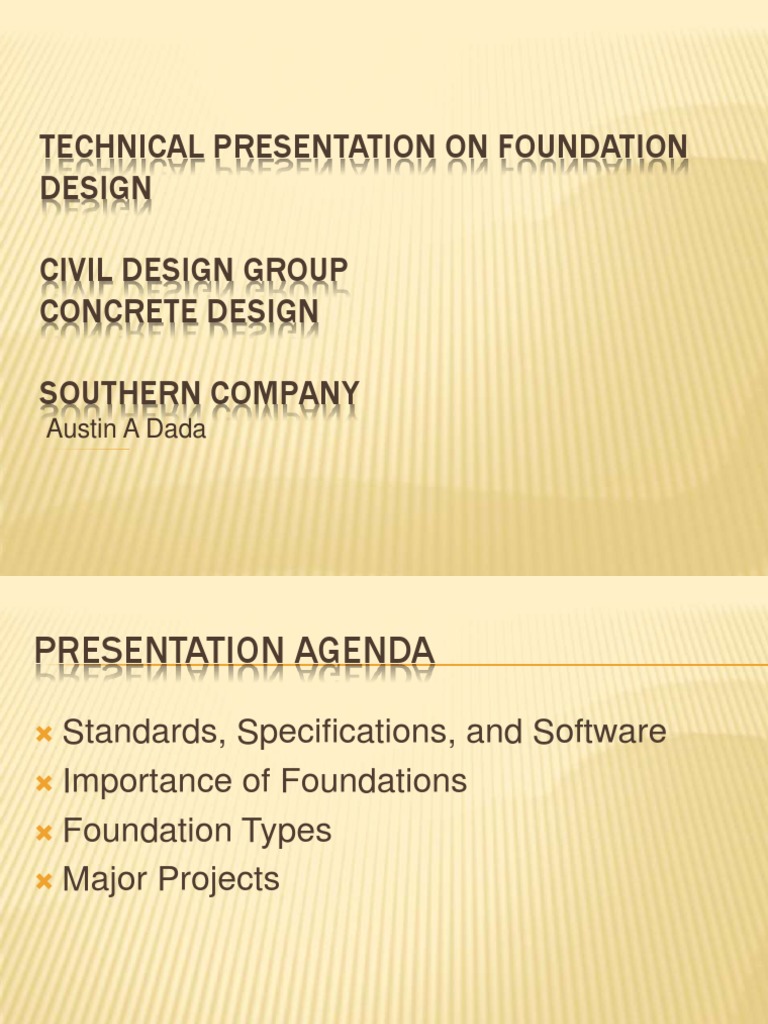 Technical Presentation On Foundation Design Civil Design Group Concrete ...