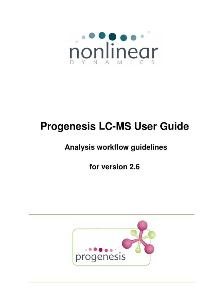 Guiding Users Through LC-MS Data Analysis: A Step-by-Step Tutorial on the Progenesis LC-MS ...