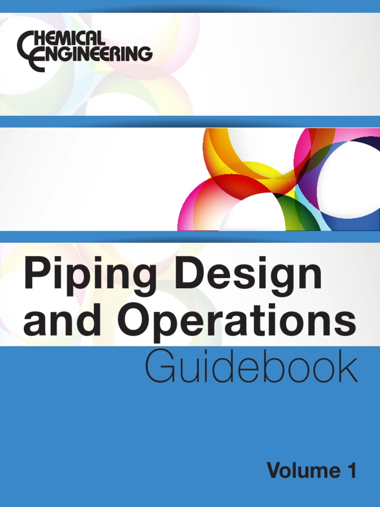 Piping Design and Operations Guidebook Volume 1 | PDF | Pipe (Fluid ...
