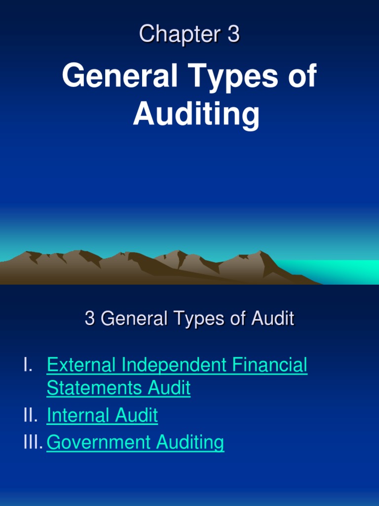 Chapter 3 General Types of Audit - PPT 123915218 | PDF | Internal Audit ...