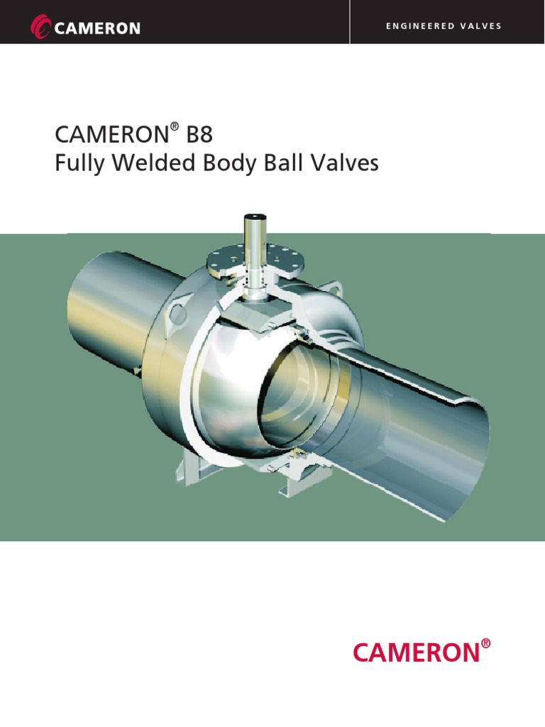 Cameron B8 Fully Welded Body Ball Valves | PDF | Valve | Actuator