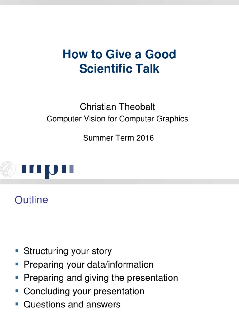 How To Give A Good Scientific Talk: Christian Theobalt | PDF | Question