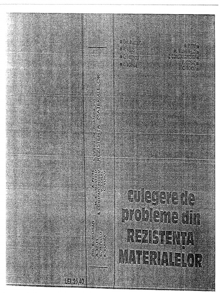 Buzdugan, Gh. Blumenfeld, M. - Culegere de Probleme Din Rezistenta Materialelor (1979) PDF | PDF