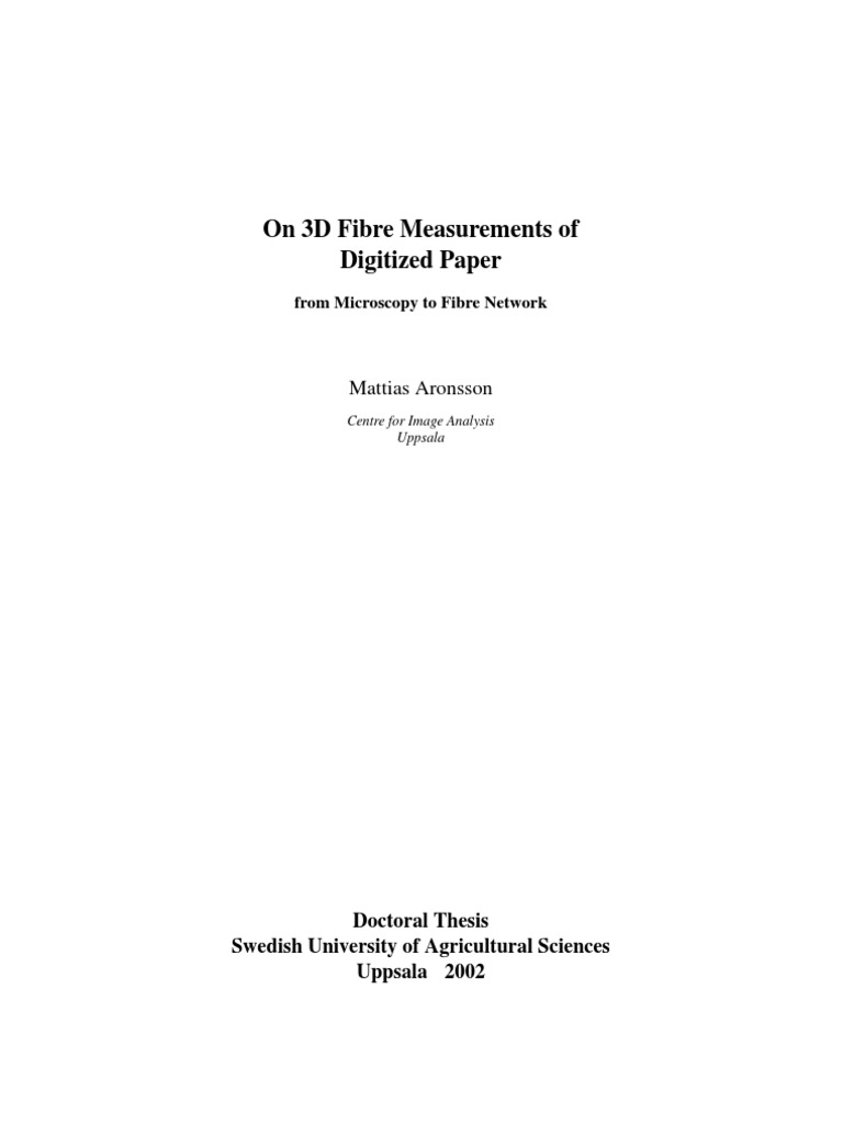 On 3D Fibre Measurements of Digitized Paper: Mattias Aronsson | PDF ...