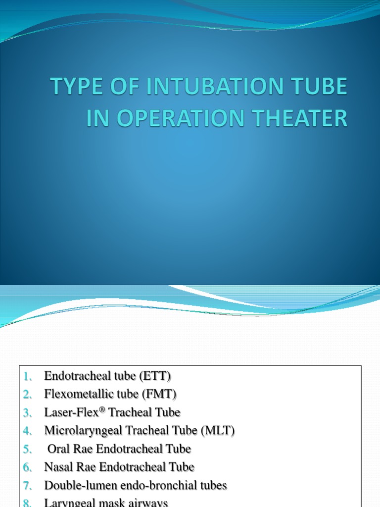 Type of Intubation Tube in Operation Theater 2 | PDF | Medical ...