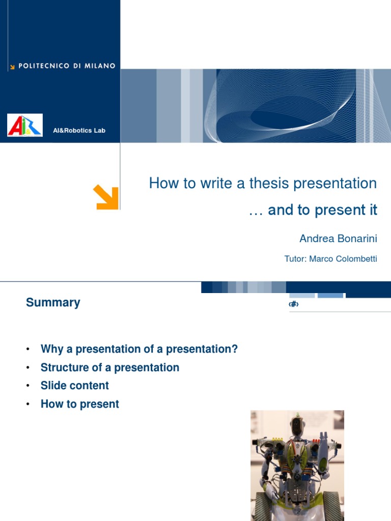 How To Write A Thesis Presentation and To Present It: Andrea Bonarini ...