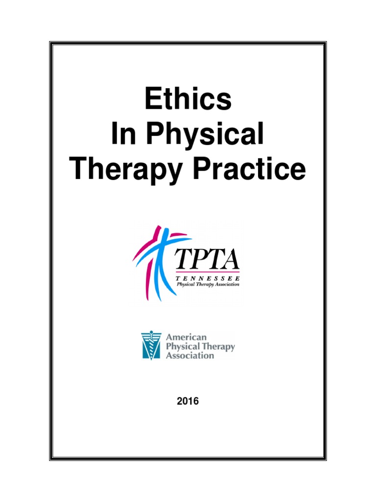 Ethics in Physical Therapy Practice | PDF | Physical Therapy | Value ...