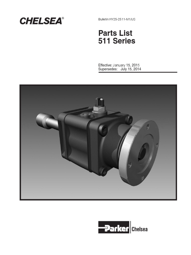Parts List 511 Series: Effective: January 15, 2015 Supersedes: July 15 ...