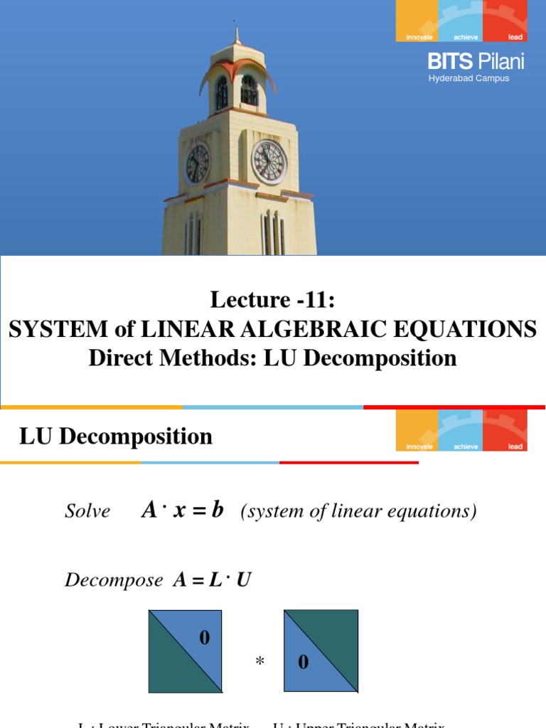 Lecture - 11: System of Linear Algebraic Equations Direct Methods: LU ...