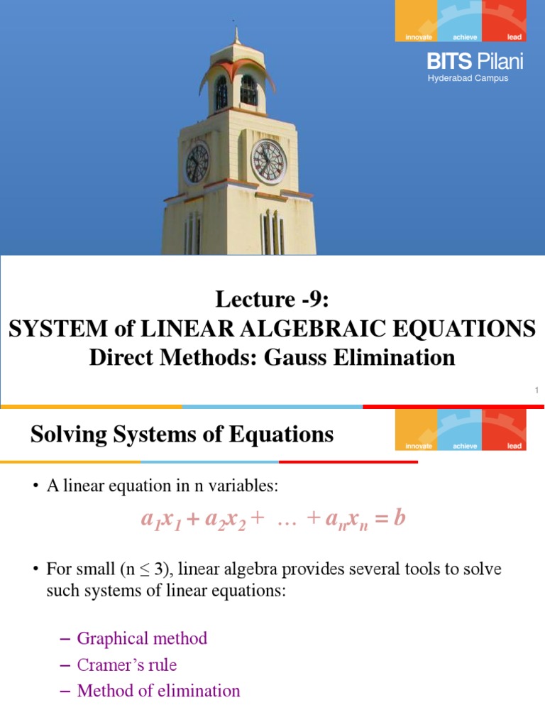 Lecture - 9: System of Linear Algebraic Equations Direct Methods: Gauss ...
