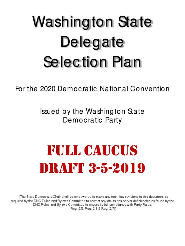 Washington State Democratic Party 2020 DRAFT Delegate Selection Plan ...