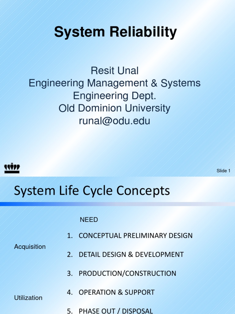 System Reliability: Resit Unal Engineering Management & Systems ...