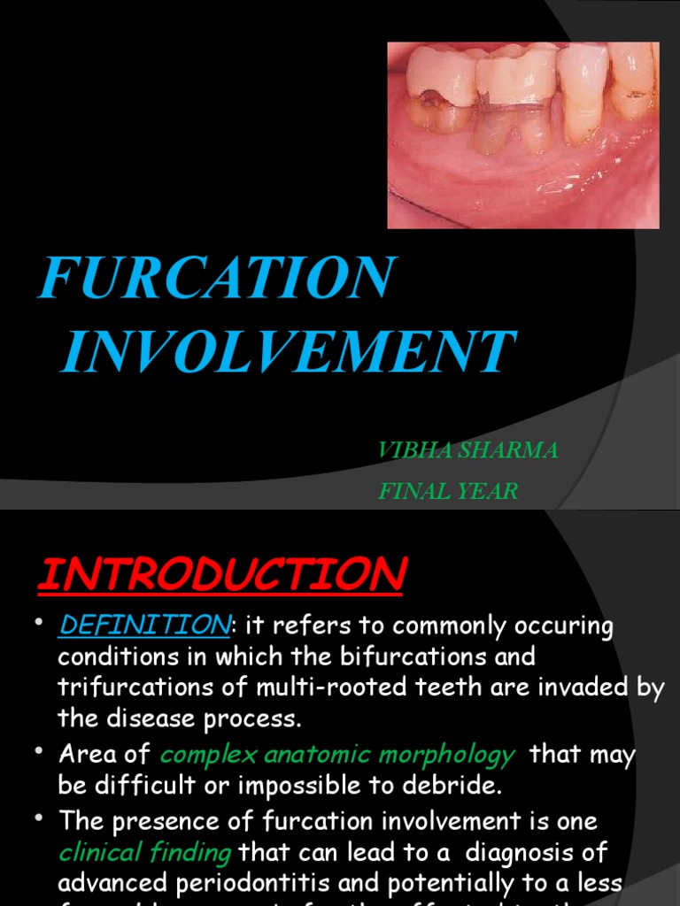 Furcation Involvement