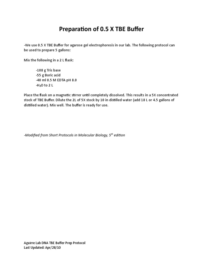 Preparation of 0.5 X TBE Buffer: - Modified From Short Protocols in ...