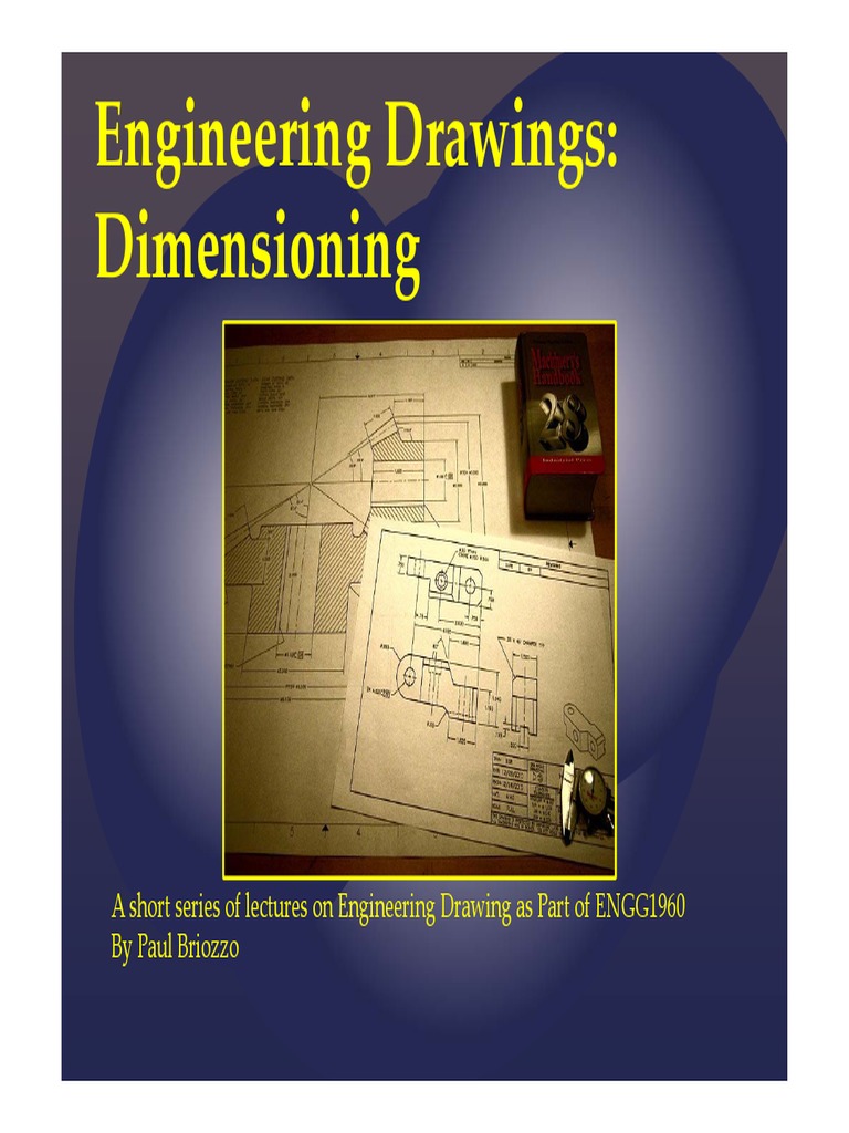 Engineering Drawings Lecture Dimensioning | PDF