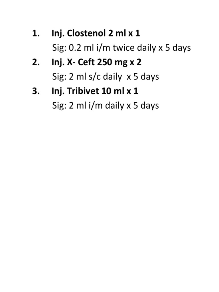 Sig: 0.2 ML I/m Twice Daily X 5 Days Sig: 2 ML S/C Daily X 5 Days Sig ...