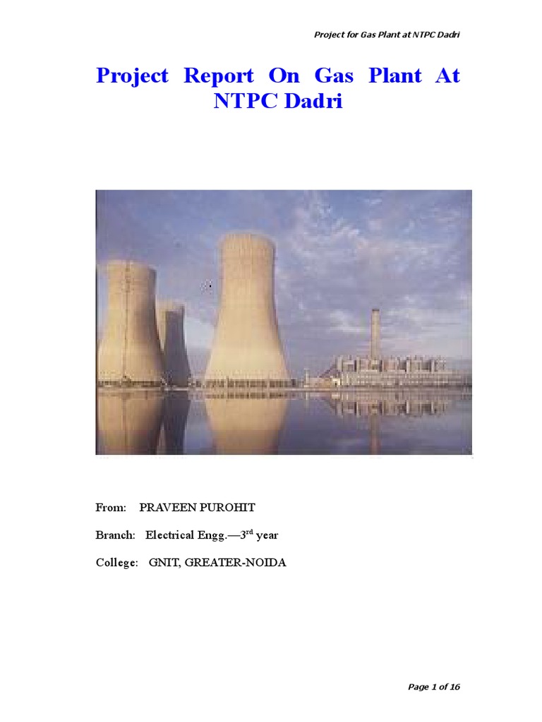 Project Report On Gas Plant at NTPC Dadri | PDF | Turbine | Gas Turbine