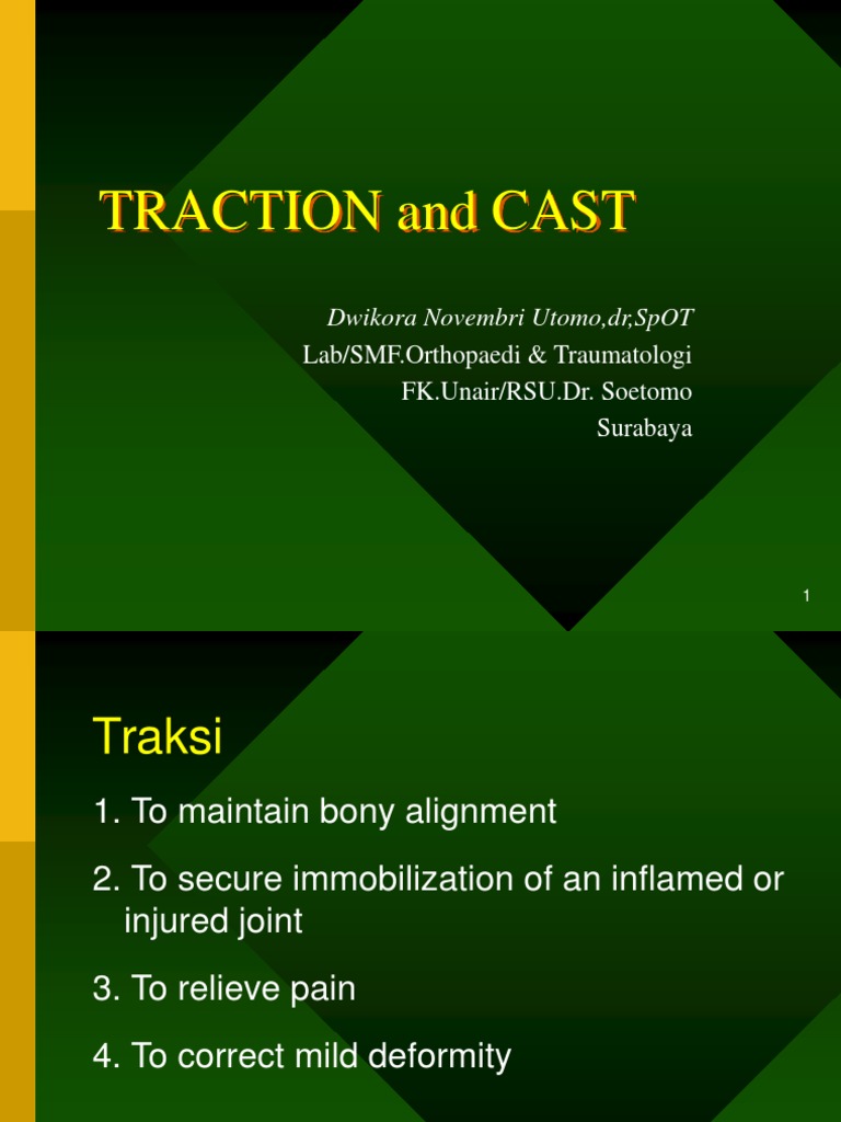 Traction and Casting Techniques | PDF | Tissue (Biology) | Animal Anatomy