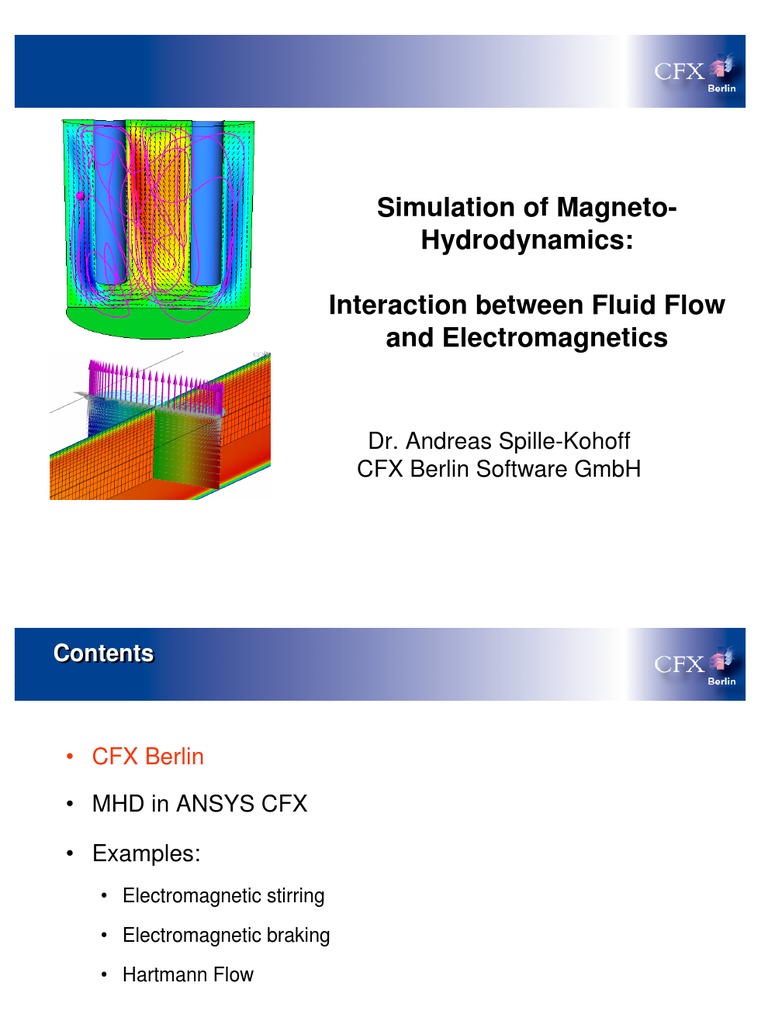 Simulation of Magneto-Hydrodynamics: Interaction Between Fluid Flow and ...