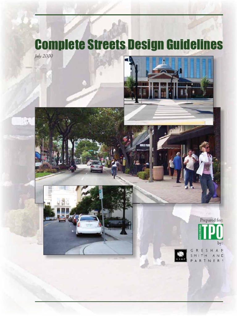 A Guide To Holistic Street Design Complete Streets Design Guidelines
