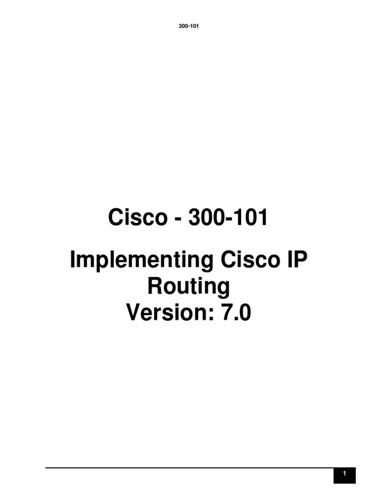 Implementing Cisco IP Routing Version: 7.0 | PDF | I Pv6 | Ip Address