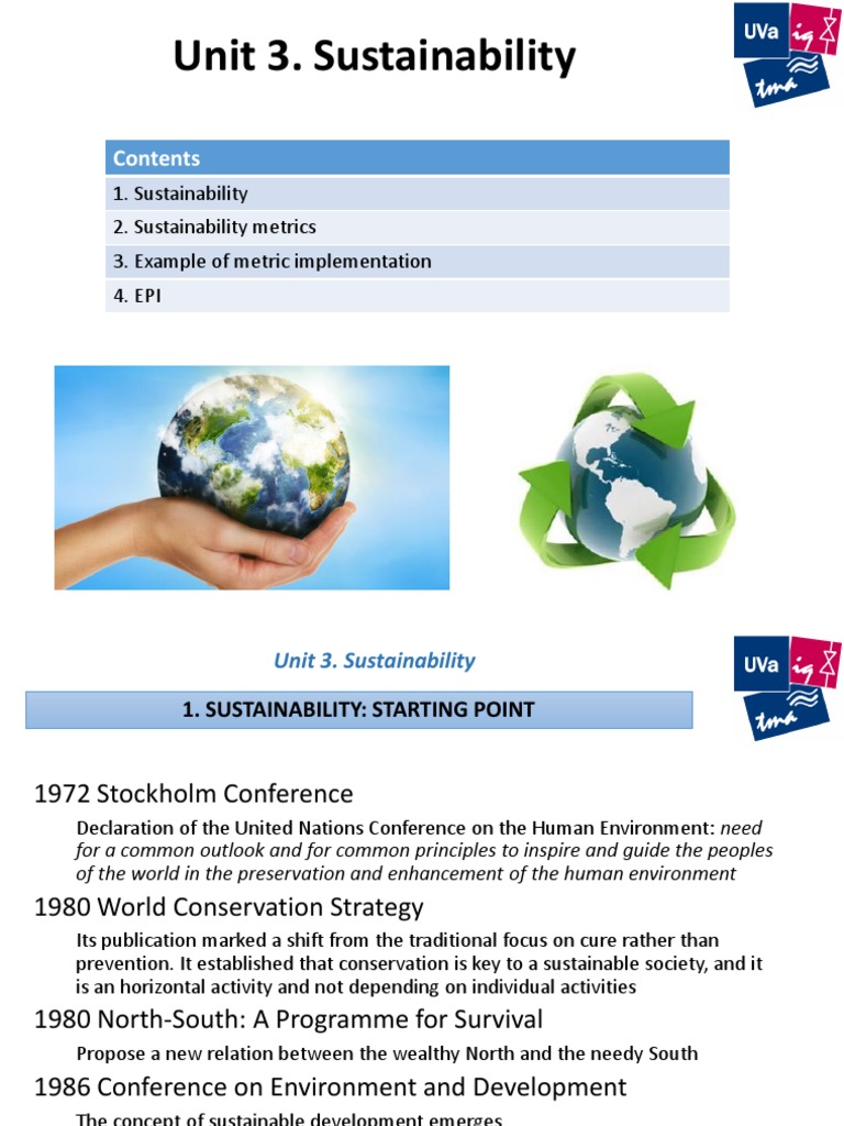 Unit 3. Sustainability: 1. Sustainability 2. Sustainability Metrics 3 ...