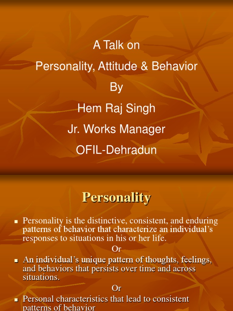 Lecture on Personality & Attitude | Attitude (Psychology) | Value (Ethics)