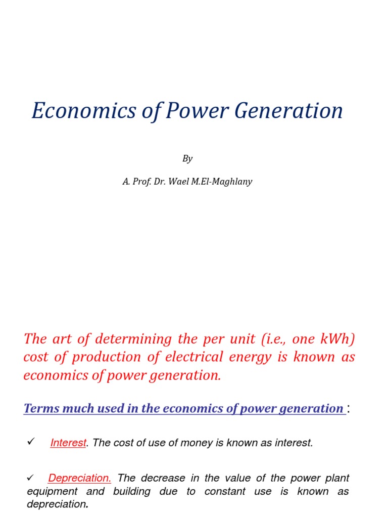 Economics of Power Generation: by A. Prof. Dr. Wael M.El-Maghlany | PDF ...