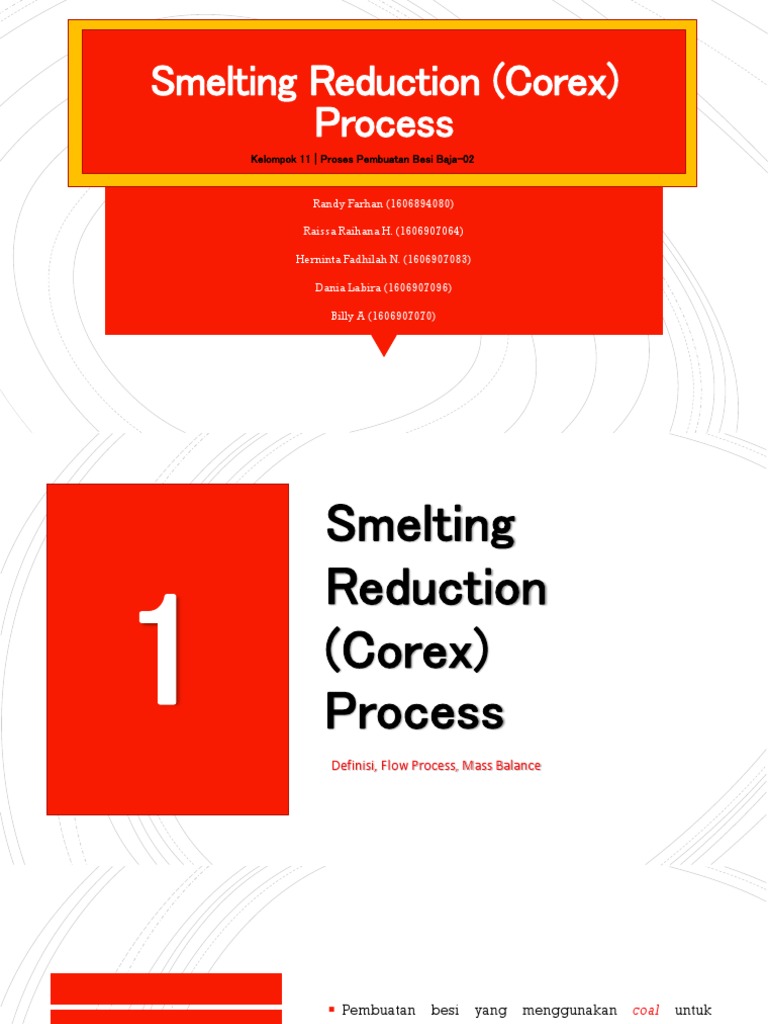 Kelompok 11 - PPBB02 - Smelting Reduction (Corex) Process | PDF