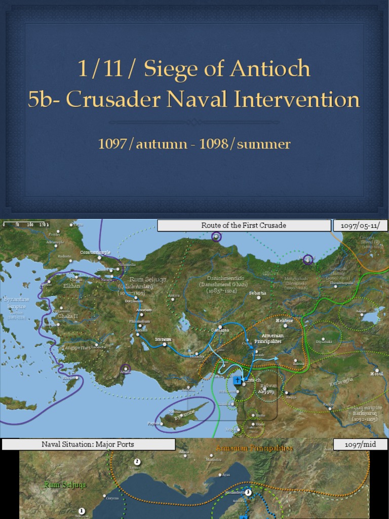 First Crusade 1/11/ Antioch 5b: Crusader Naval Intervention | PDF ...