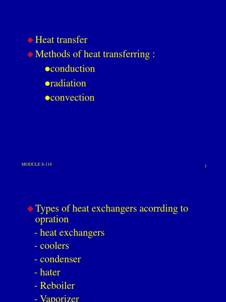 Heat Transfer Methods of Heat Transferring: Conduction Radiation ...