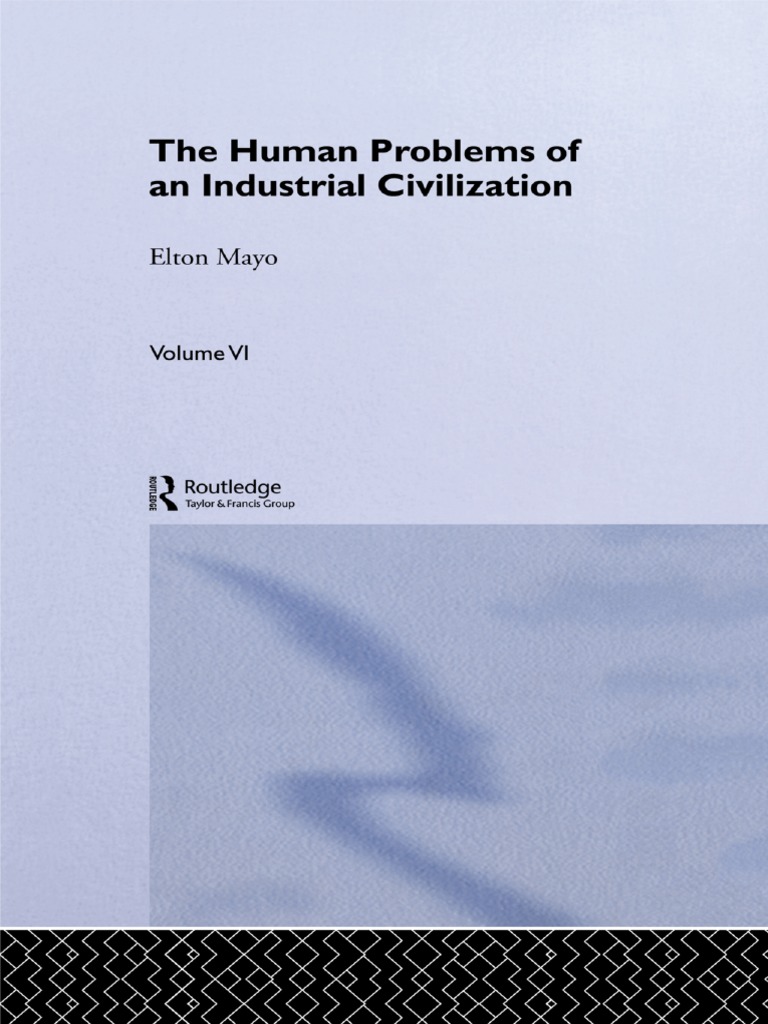 The Human Problems of An Industrial Civilization 1933 | PDF | Muscle | Time