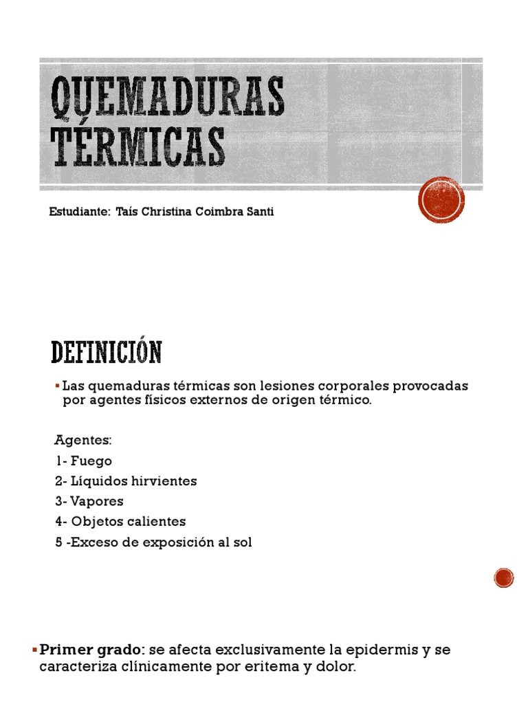 Quemaduras Térmicas | PDF | Quemar | Especialidades Medicas