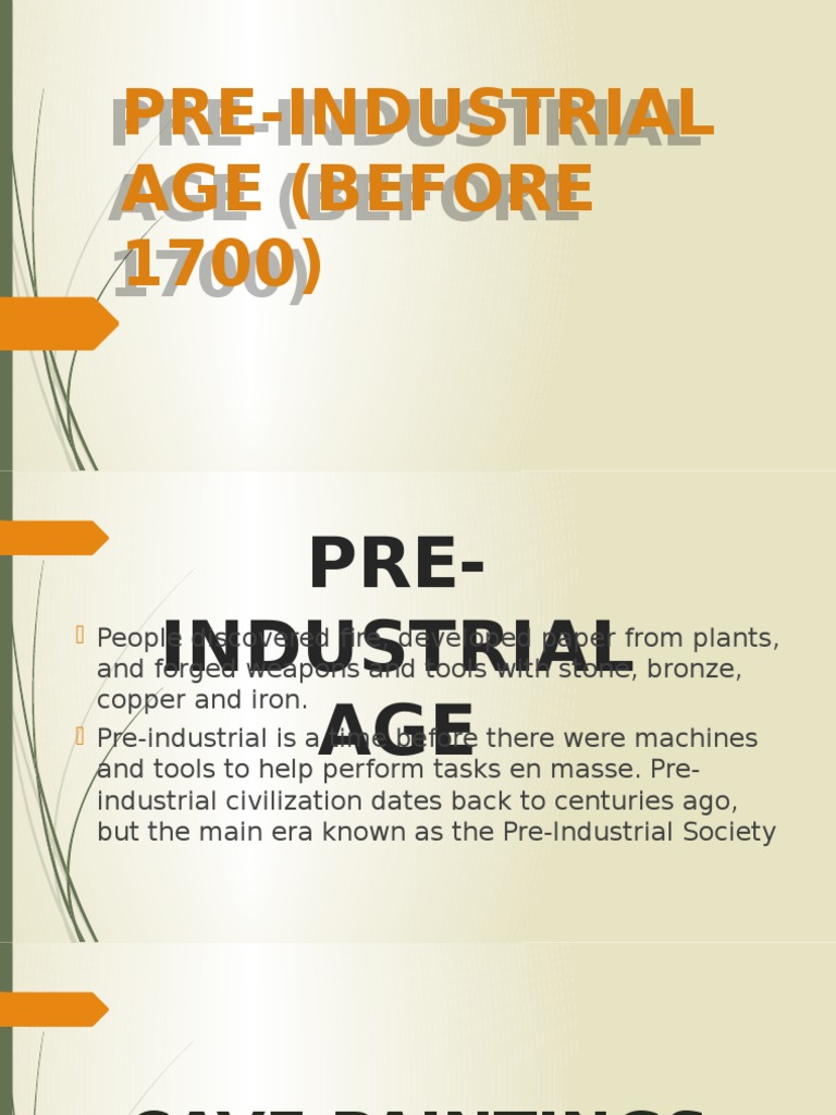 Pre-Industrial Age Overview (Before 1700) | PDF | Papyrus | Writing
