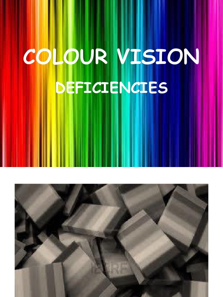 Colour Vision: Deficiencies | PDF | Qualia | Ophthalmology
