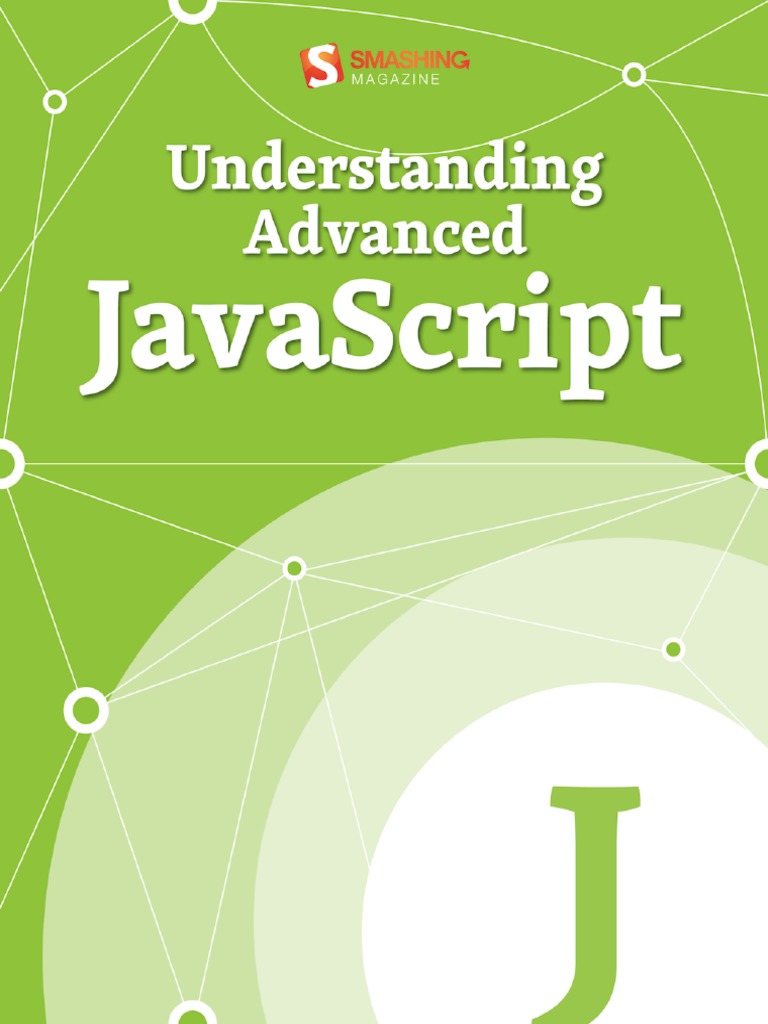 Vitaly Friedman - Understanding Advanced JavaScript - 2013 | Download Free PDF | Transmission ...