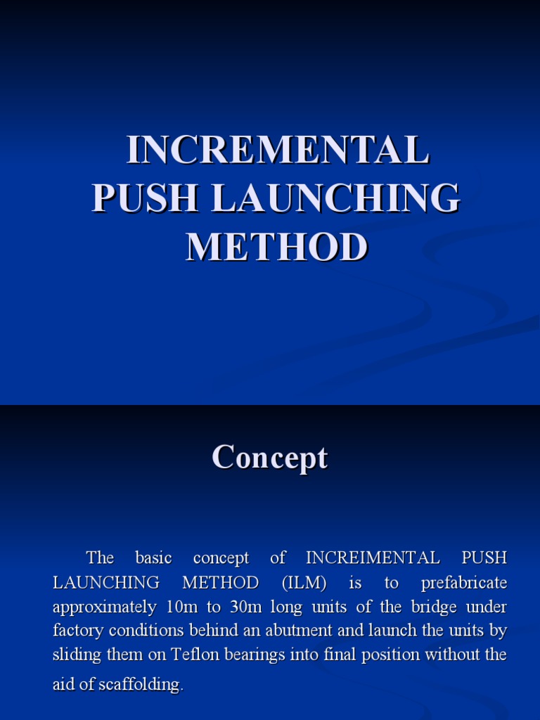 Incremental Push Launching Method
