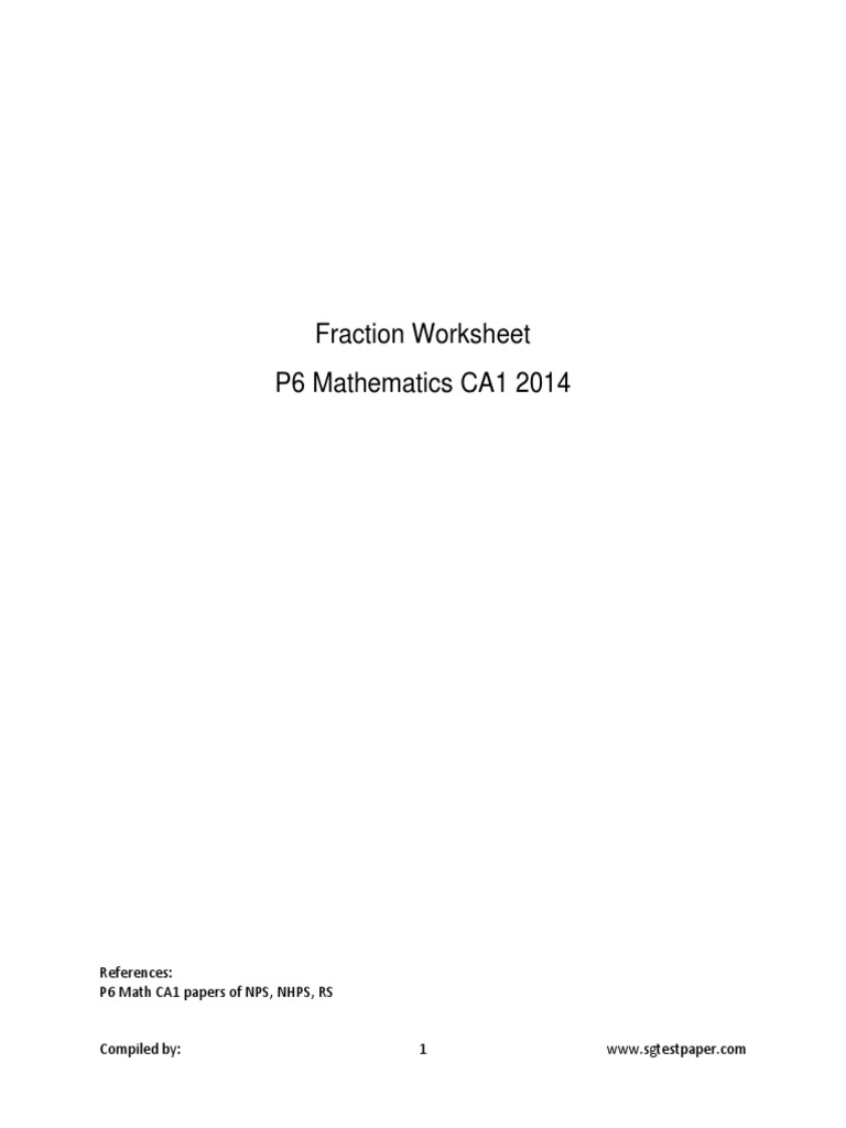 P6 Maths CA1 Worksheet - Fractions | PDF | Teaching Mathematics
