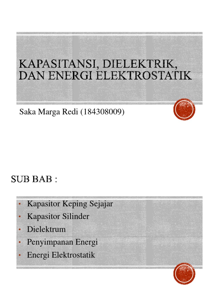 Kapasitansi, Dielektrik, Dan Energi Elektrostatik | PDF